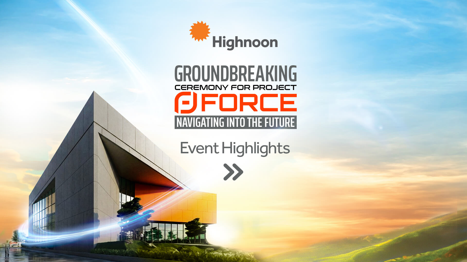Groundbreaking Ceremony For Project Force - Highnoon